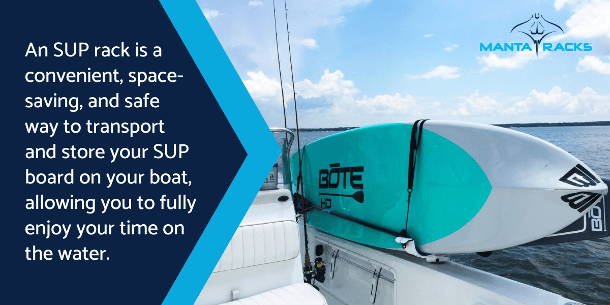 How To Choose the Best SUP Racks for Boats | Manta Racks