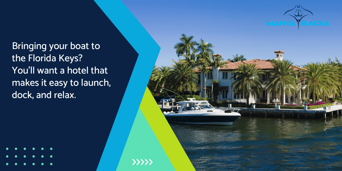 Hotels With Boat Slips: Florida Keys BEST Places to Stay